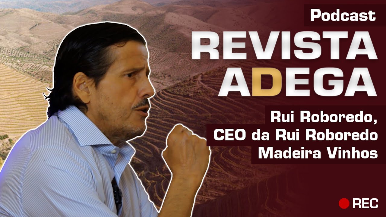 Rui Roboredo, CEO da Rui Roboredo Madeira Vinhos - Podcast Revista ...