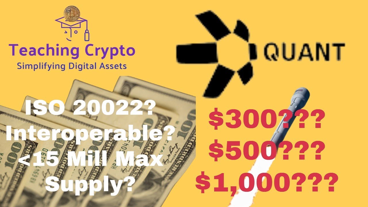Quant (QNT) to $300? $500? $1,000? ISO 20022 Compliance? Less than 15 ...