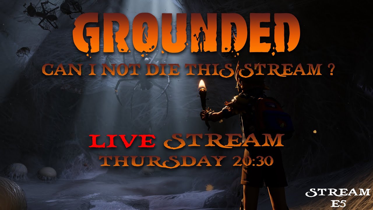 Grounded { LIVE STREAM } Can i not die this stream ? - YouTube