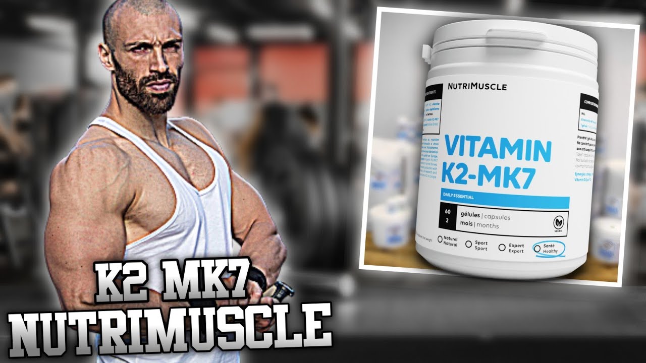 VITAMINE K2-MK7 NUTRIMUSCLE - CODE PROMO NMA_GREGORY - YouTube