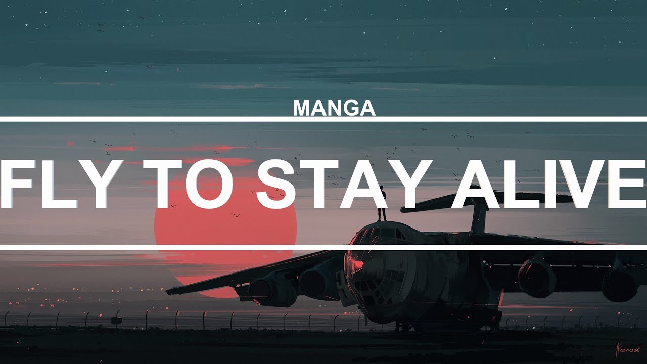 maNga - Fly To Stay Alive [Lyrics] - YouTube
