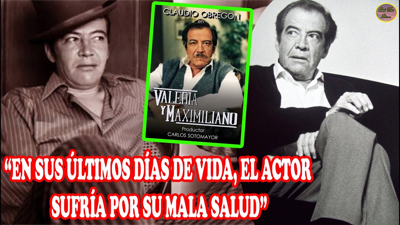 Claudio Obregón, Gran Actor De Firmes Convicciones Que Murió En Los ...