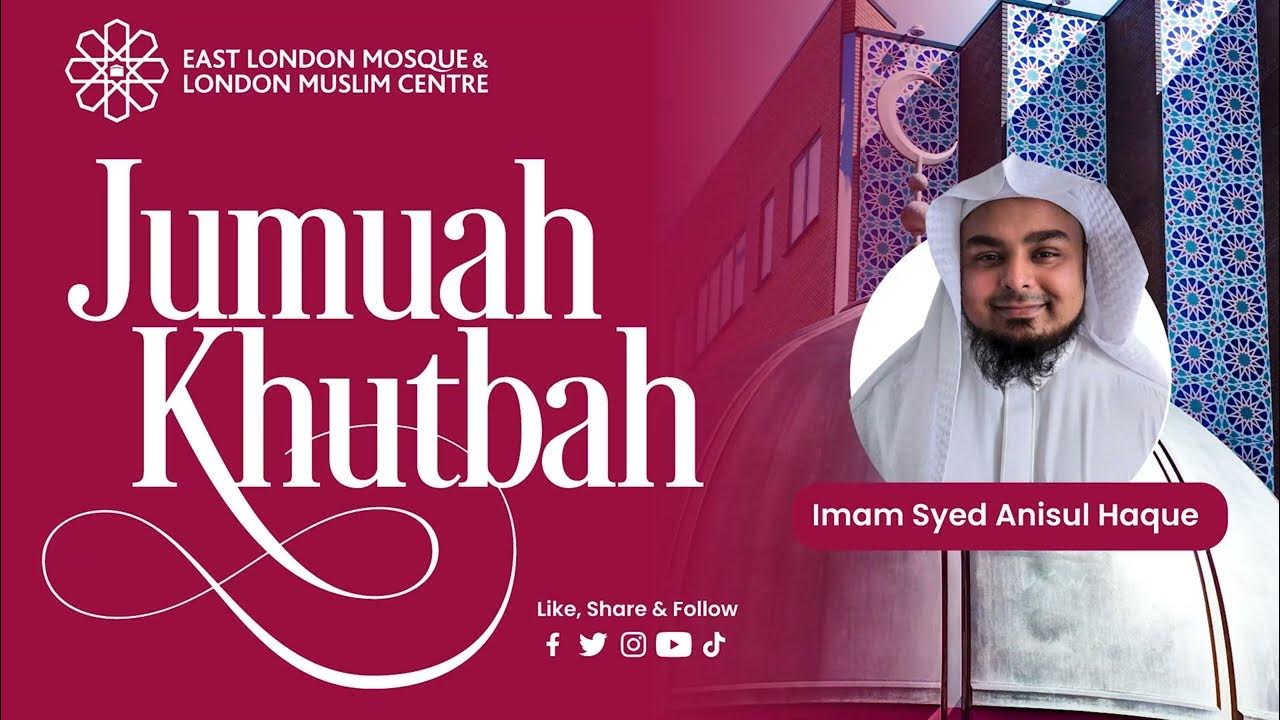 Unity and Sacrifice: A Timely Reminder for Our Ummah | Sh Syed Anisul Haque | ELM Jumu‘ah ...