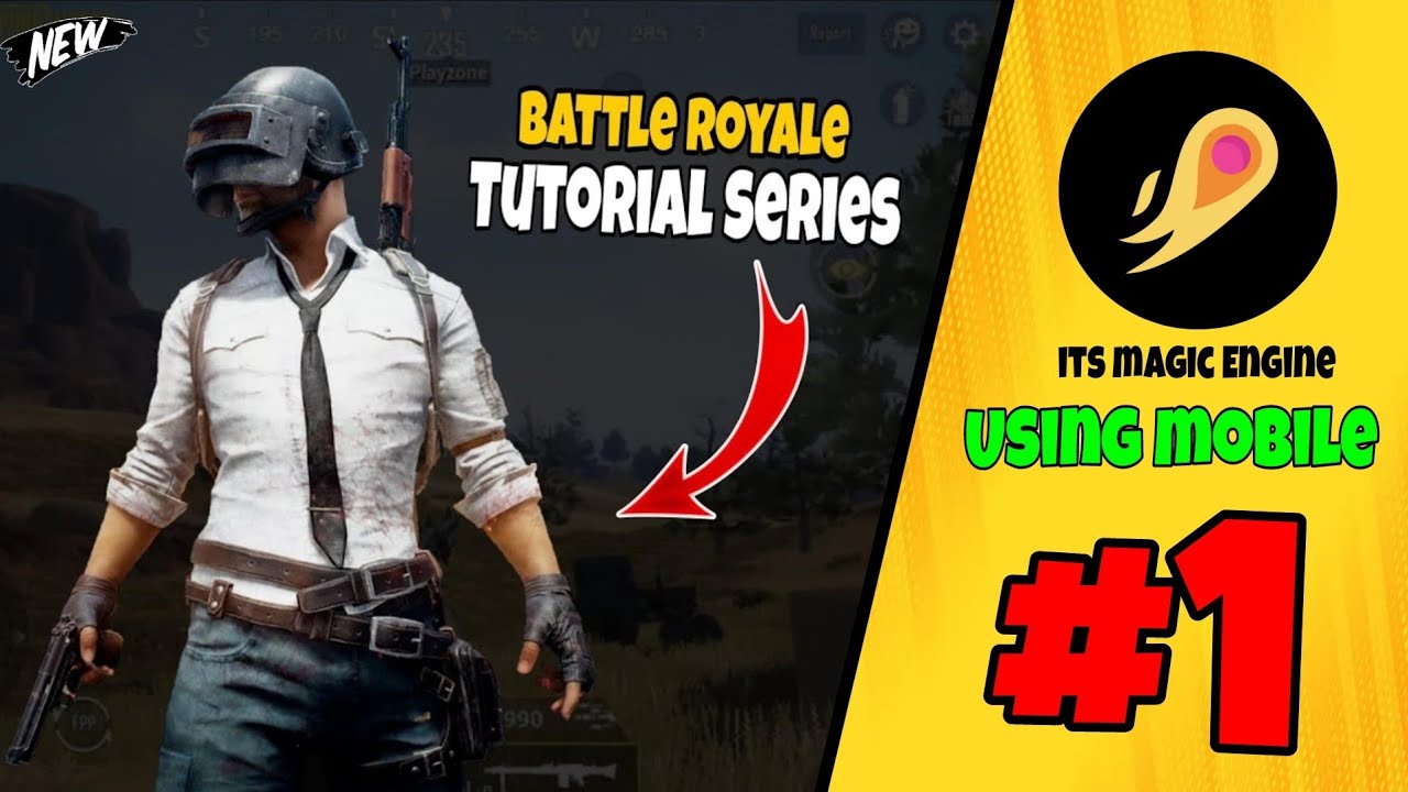 Battle Royale Game Development Series Using Mobile #1 | Its Magic Engine Tutorial Video - YouTube