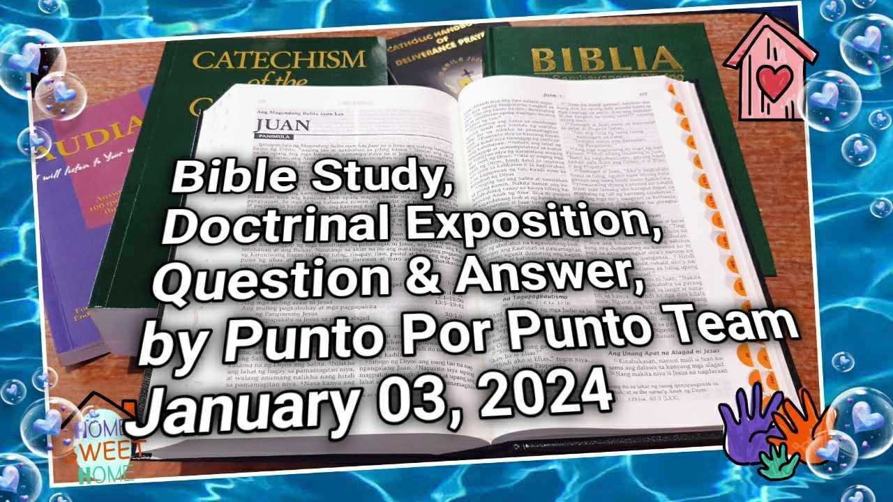 WORLDWIDE CATHOLIC BIBLE STUDY /DOCTRINAL EXPOSITION LIVE | JANUARY 03 ...