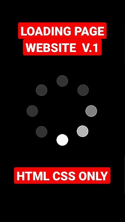 Loading Page Website HTML CSS ONLY Version 1.0 #mengareit #shorts #htmlcss - YouTube