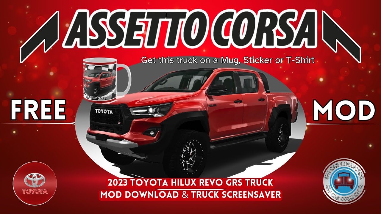 Toyota Hilux Revo GRS Truck 2023 - Assetto Corsa Car Mod FREE +Car ...