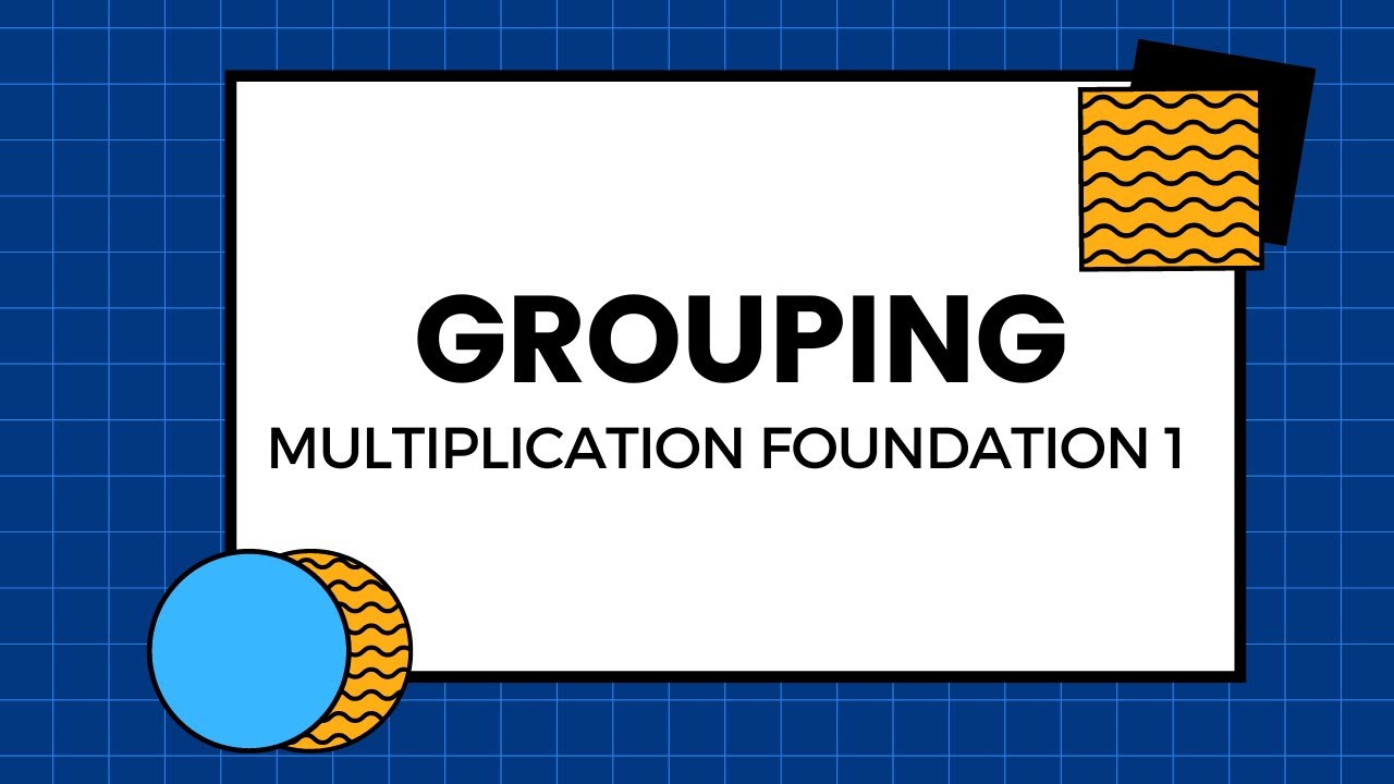 MULTIPLICATION EARLY STAGE 1 (GROUPING) | GRADE 2 | MATHEMAGIC - YouTube