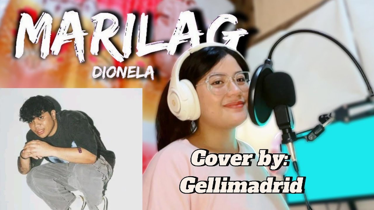 Dionela - Marilag (Female Cover Version by Gelli Madrid) - YouTube