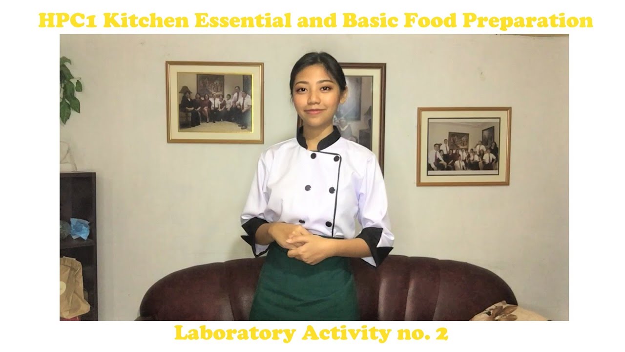 BSHM Kitchen Essential and Basic Food Preparation | Laboratory Activity ...