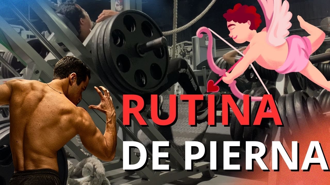 Rutina de pierna intensa en san valentin - YouTube