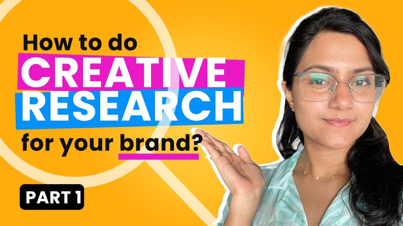 How to Do Creative Research for your Brand? - YouTube