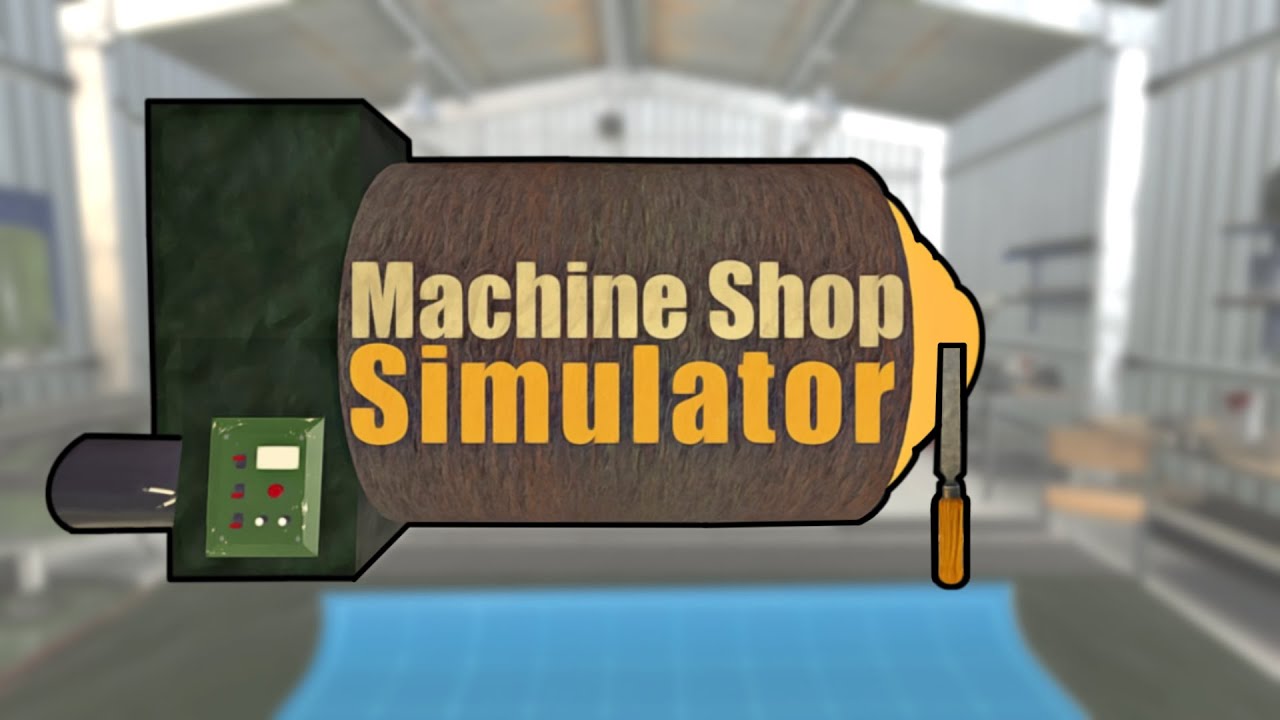 Machine Shop Simulator | Trailer - YouTube