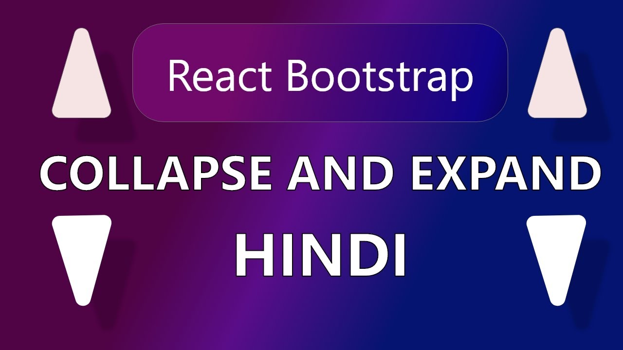 How To Implement Collapse And Expand In Reactjs Using React Bootstrap In Hindi Youtube 6145