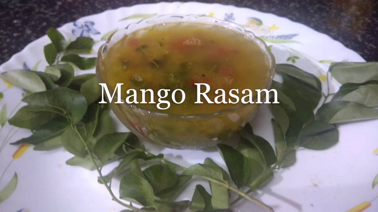 How to make Mango Rasam | Raw Mango Rasam Recipe |Tasty and Tangy Saaru ...