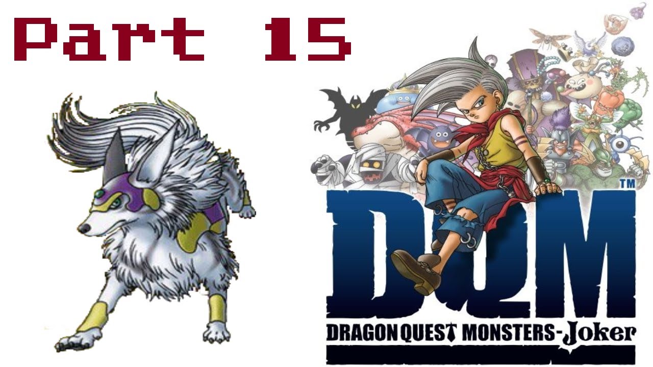 Dragon Quest Monster's: Joker Part 15 - Ace's True Form - YouTube