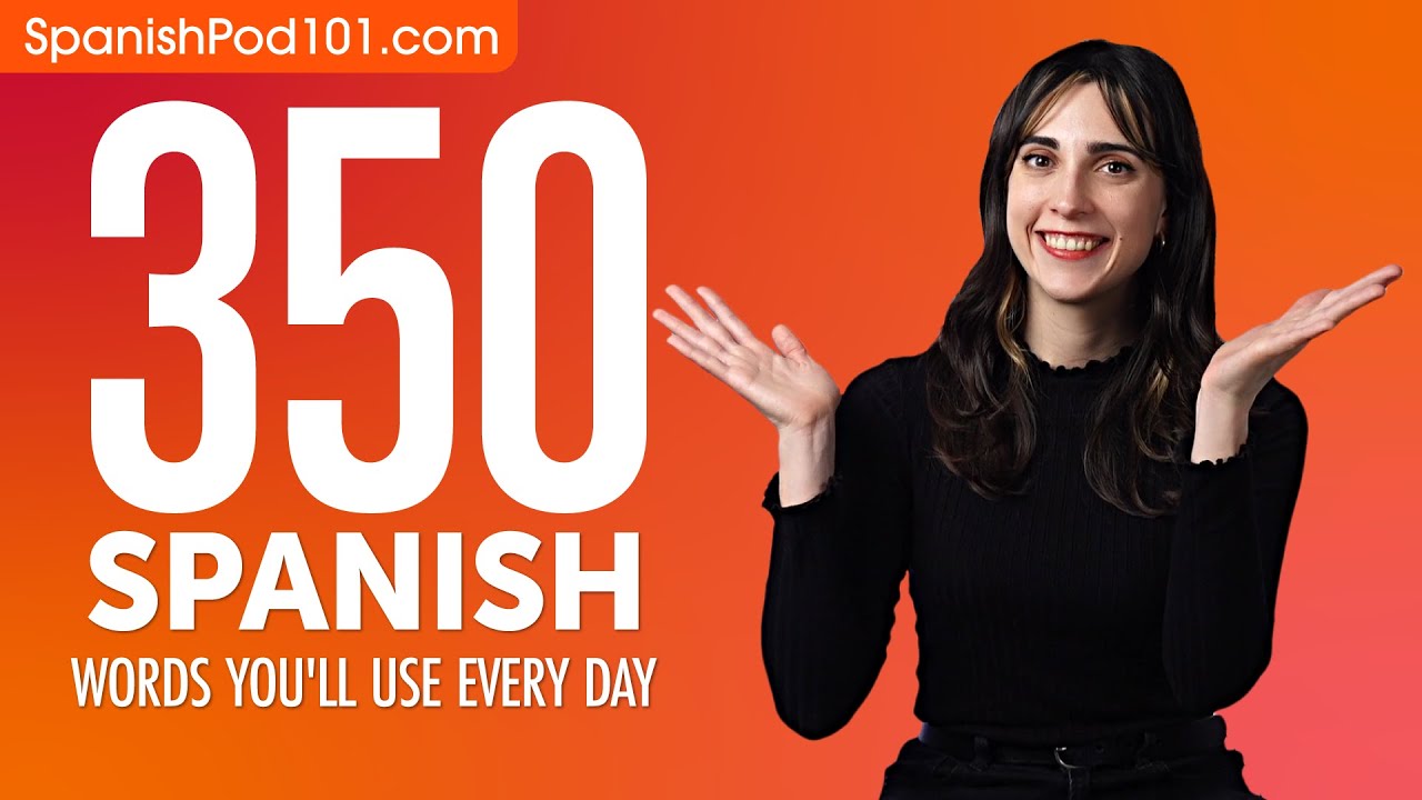 350 Spanish Words You'll Use Every Day - Basic Vocabulary #75 - YouTube