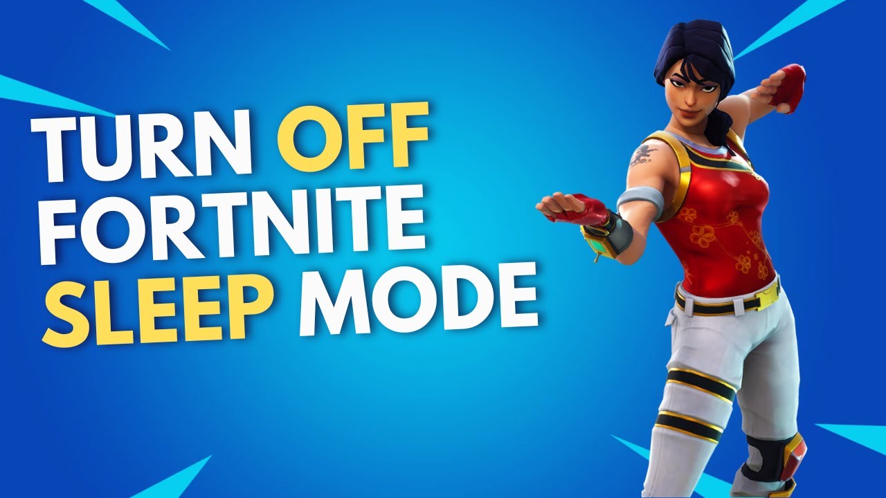 How to Turn OFF The Sleep Mode in Fortnite | Quick Guide - YouTube