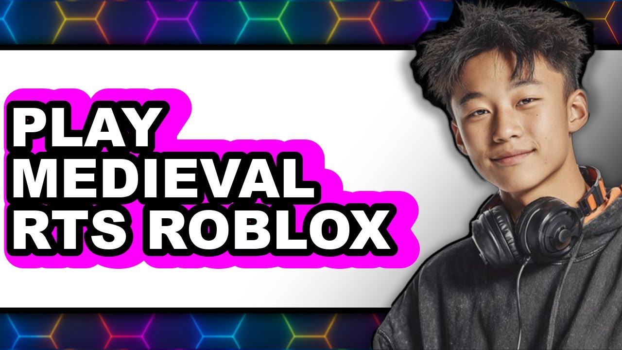 How to Play Medieval RTS Roblox (Only Way) - YouTube