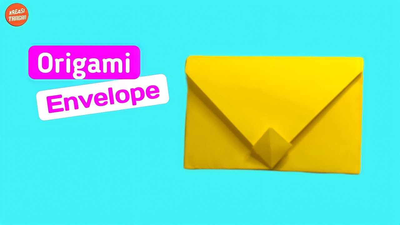 ORIGAMI ENVELOPE EASY | HOW TO MAKE ORIGAMI ENVELOPE EASY AND SIMPLE ...