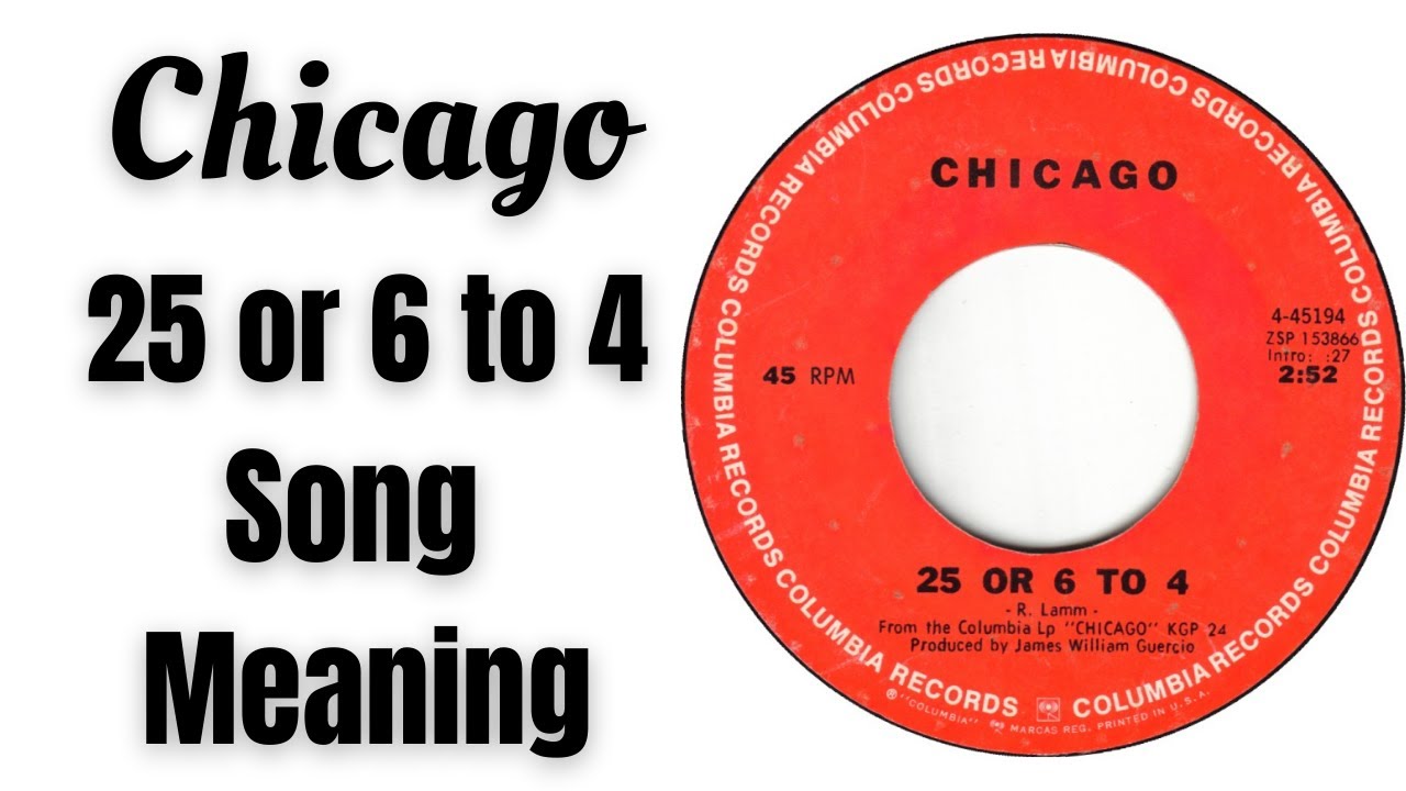 Chicago Band 25 Or 6 To 4 Song Meaning Revealed YouTube