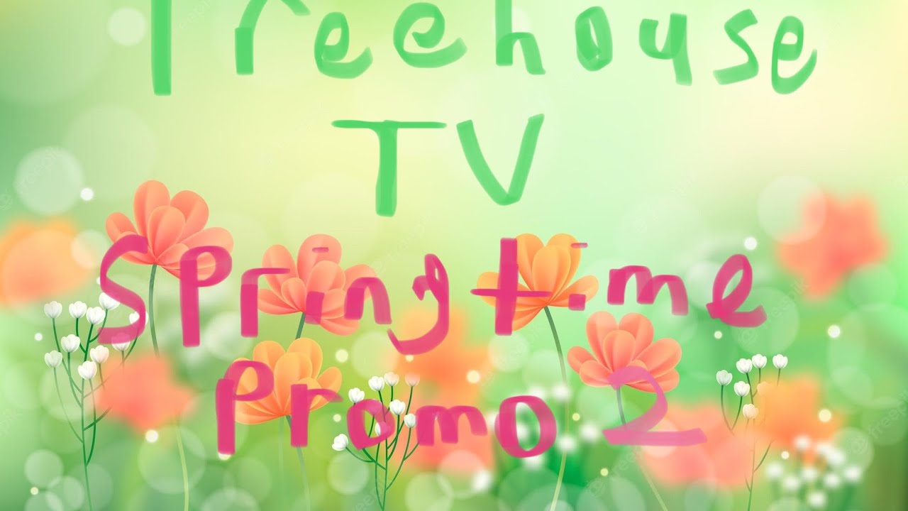 Treehouse TV Springtime Promo 2 - YouTube