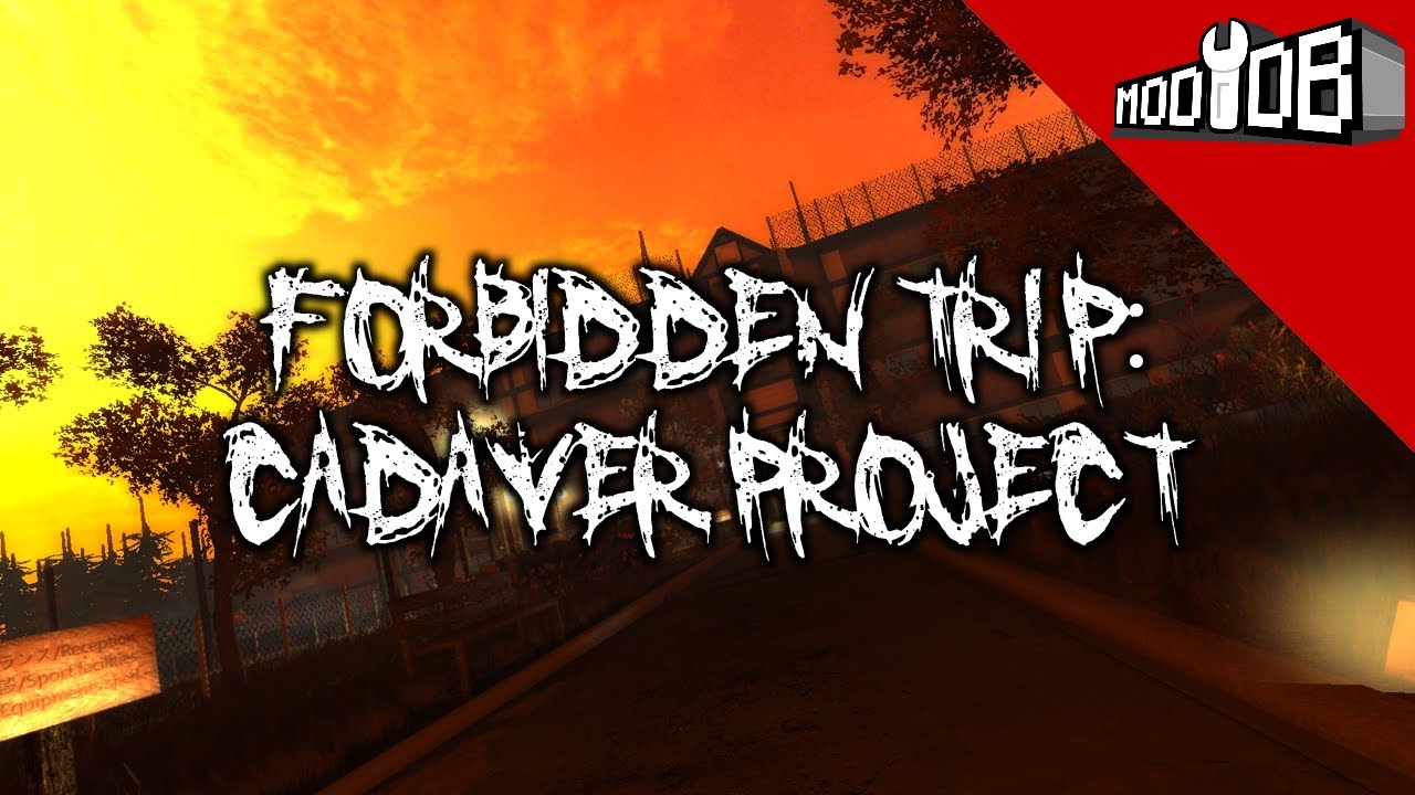 Forbidden Trip: Cadaver Project - A Modern Horror Total Conversion For ...