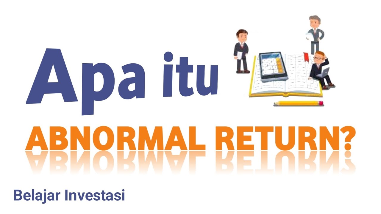 Apa itu Abnormal Return? - YouTube