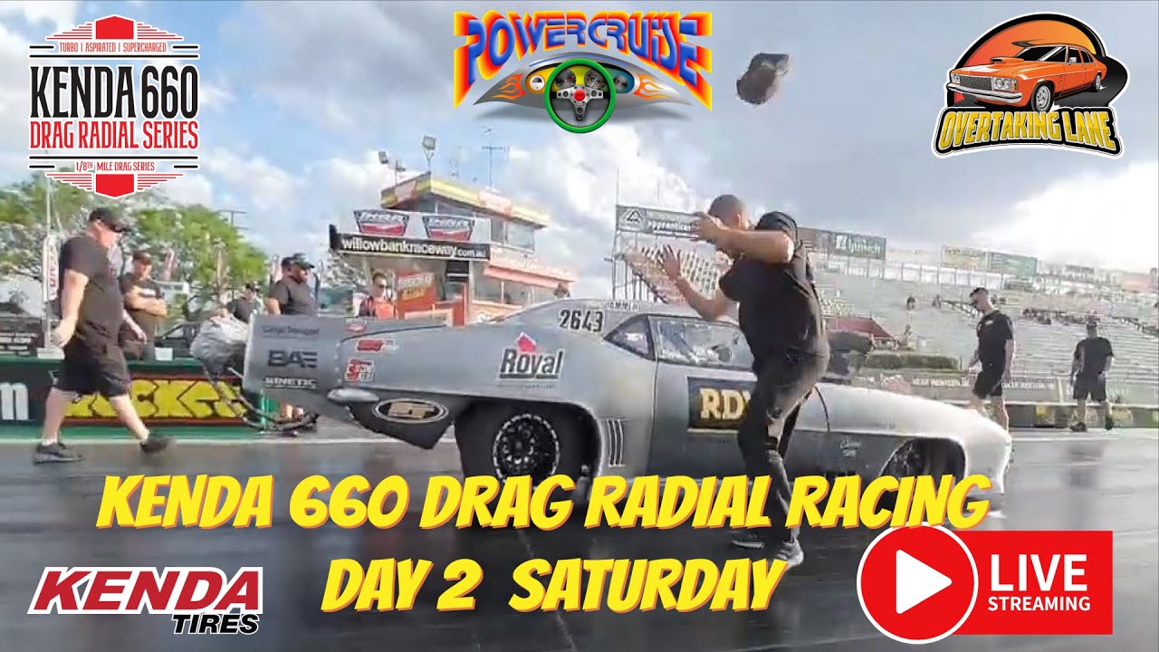 Kenda 660 Drag Radial Series - Live Drag Racing at Willowbank Australia ...