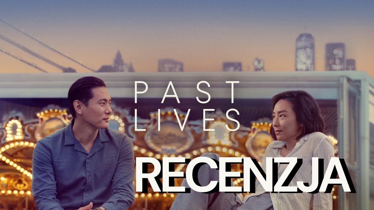 Poprzednie życie, czyli NAJLEPSZY melodramat - recenzja #24 - YouTube