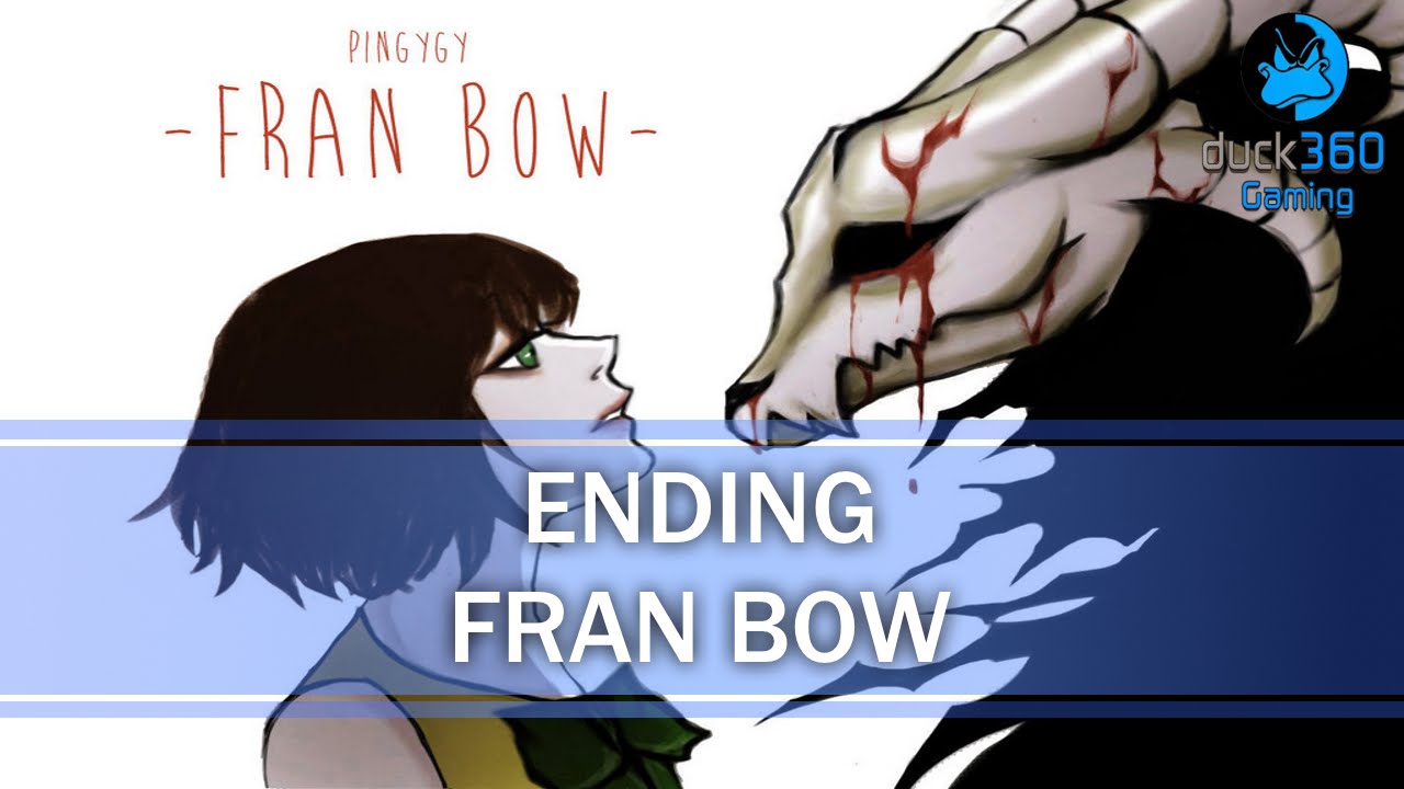 "ENDING" Fran Bow - YouTube