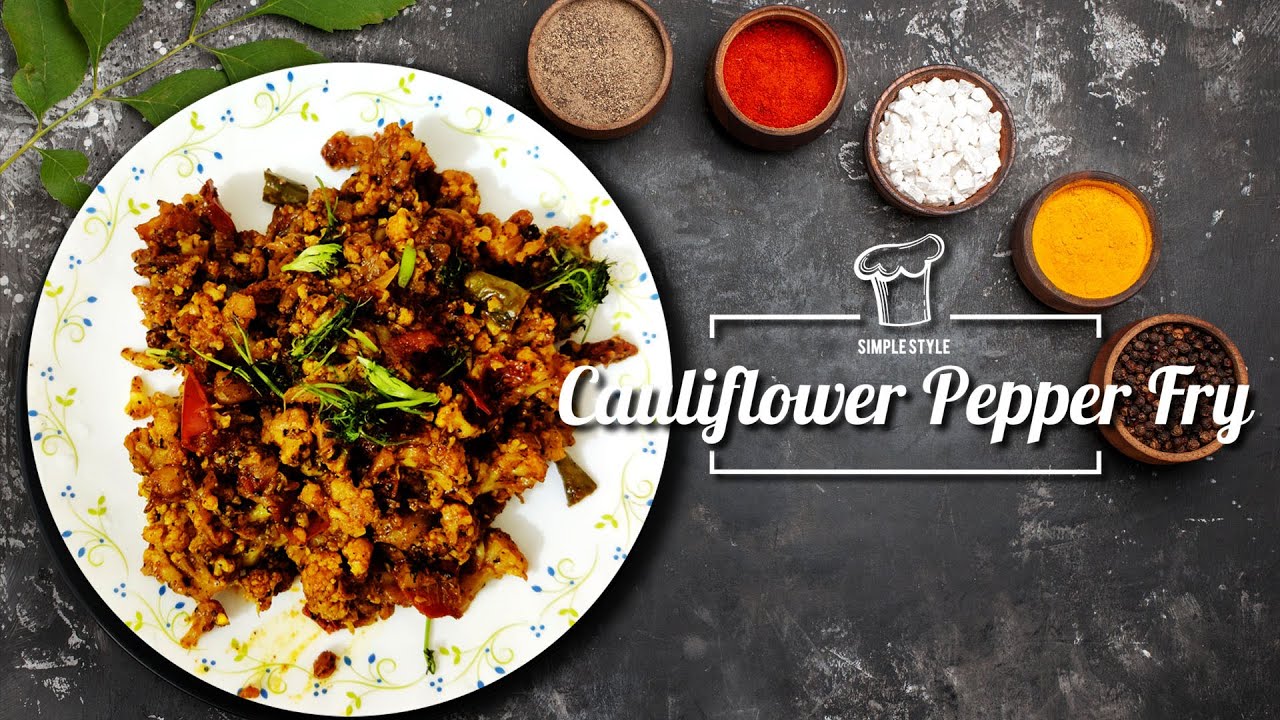 how to make Cauliflower Pepper Fry | Gobi pepper dry | Gobi starter ...