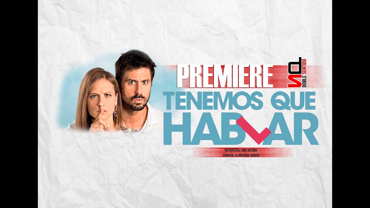 Tenemos que hablar - Premiere - YouTube