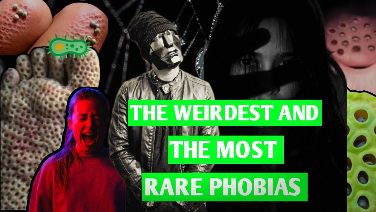 WHAT IS A PHOBIA AND WHAT ARE THE WEIRDEST PHOBIA PEOPLE SUFFER FROM ...