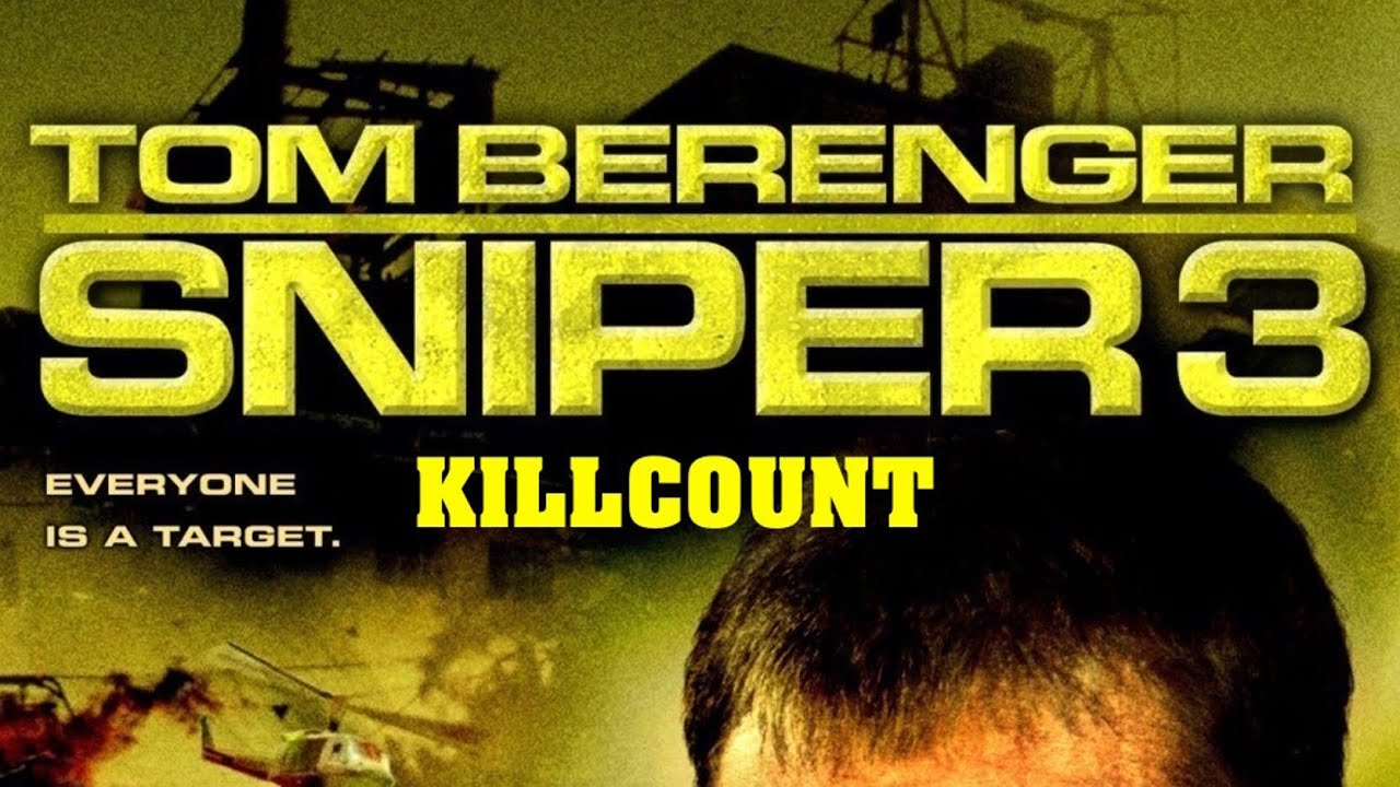 Sniper 3 (2004) Tom Berenger & Byron Mann killcount - YouTube