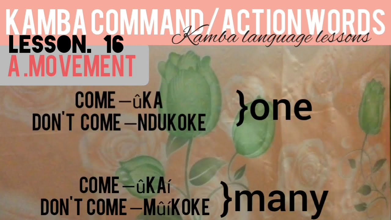 Kamba lessons learn kikamba 60+ lessons on the channel playlist now # ...