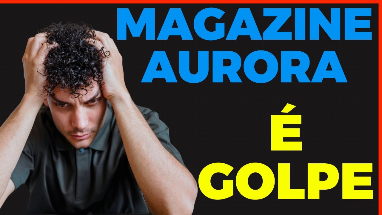 Magazine Aurora reclame aqui? magazine aurora é confiável? magazine ...