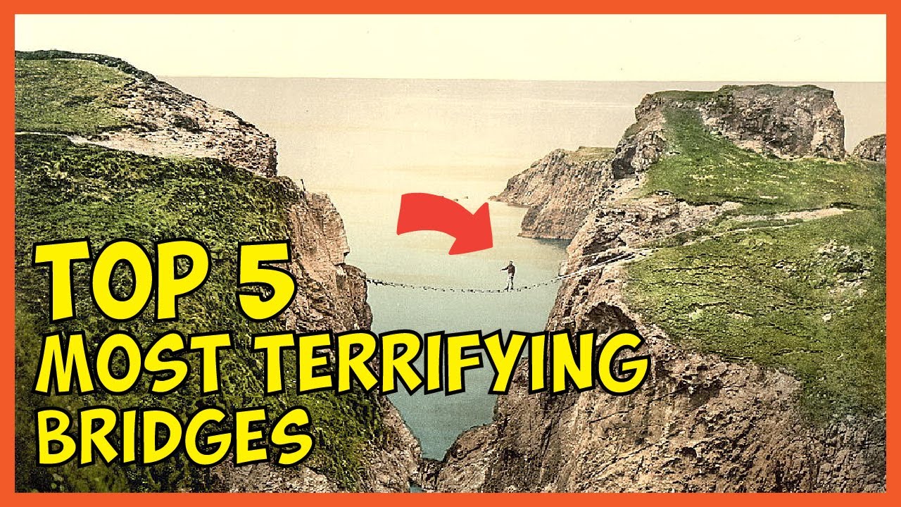 Top 5 Most Terrifying Bridges in the World | World's Top 5 Most ...
