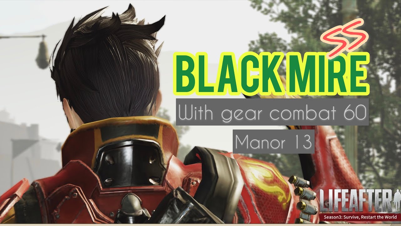 Milestone | Black Mire with random | Manor 13 using gear level 60 ...