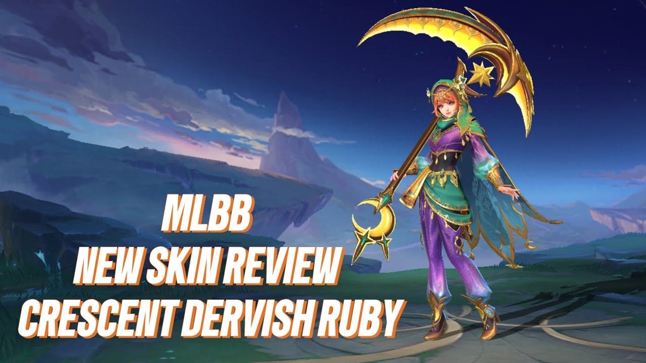 NEW SKIN SERIES!! Crescent Dervish RUBY Skin Review MLBB Highlights ...