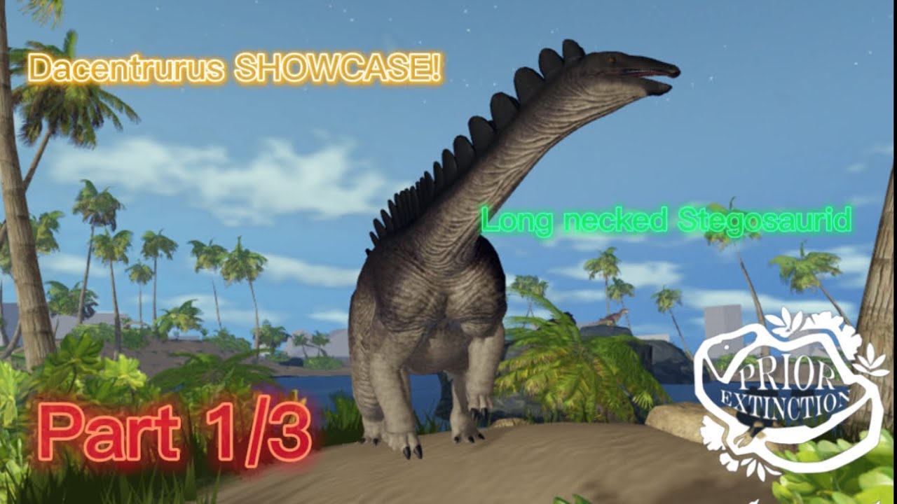 DACENTRURUS (SHOWCASE) Prior Extinction! - YouTube