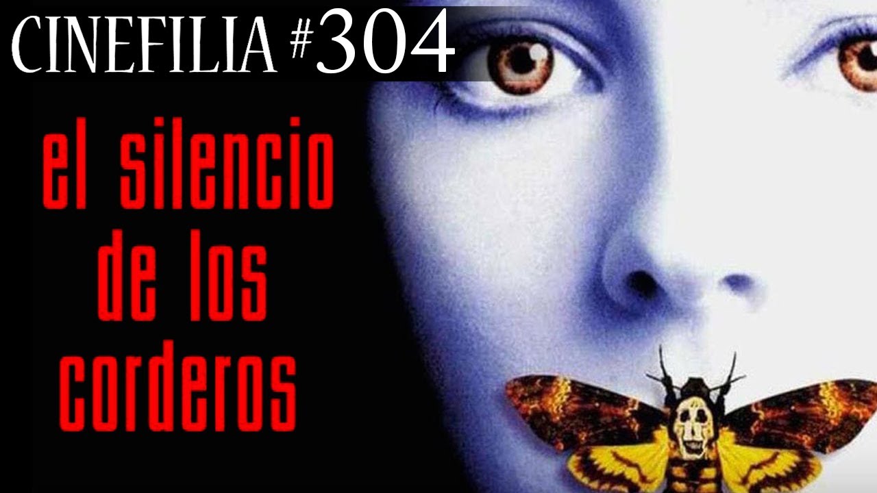 EL SILENCIO DE LOS CORDEROS Uno de los mejores Thriller de todos los tiempos - YouTube