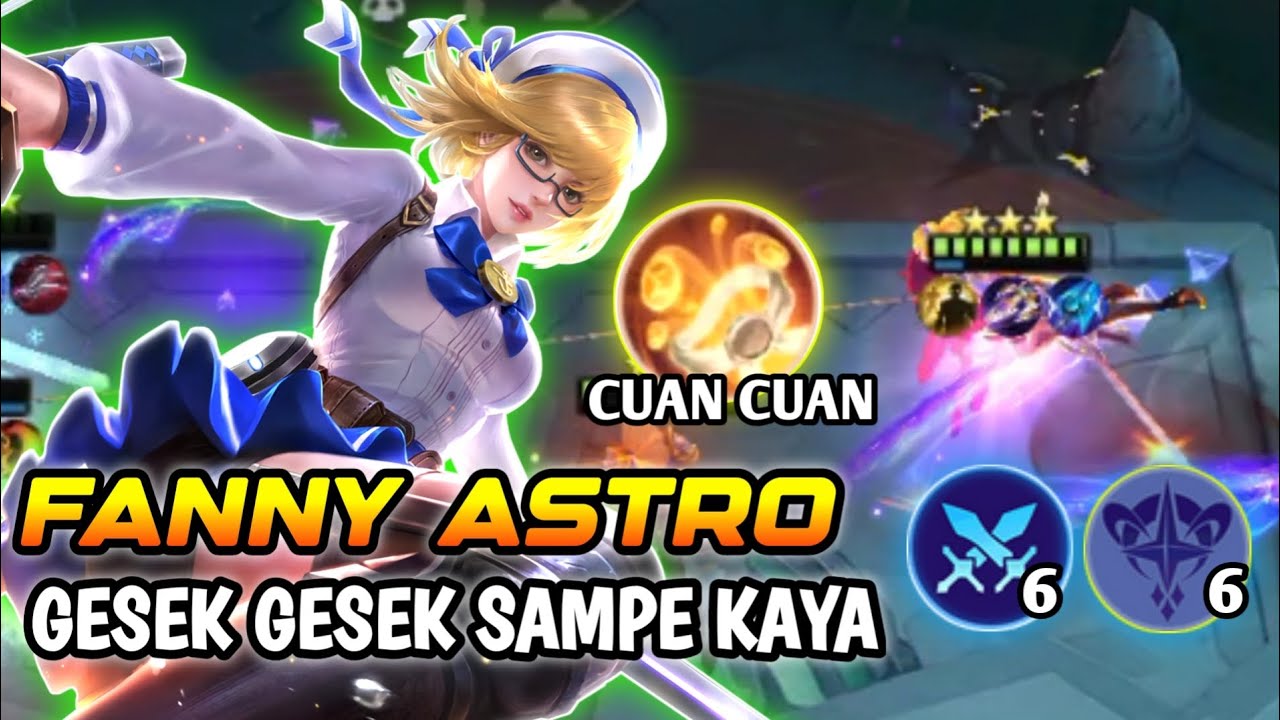 FANNY ASTRO BIKIN KAYA ! GESEK GESEK TERUS SAMPE KAYA RAYA ! CHOU SKILL ...