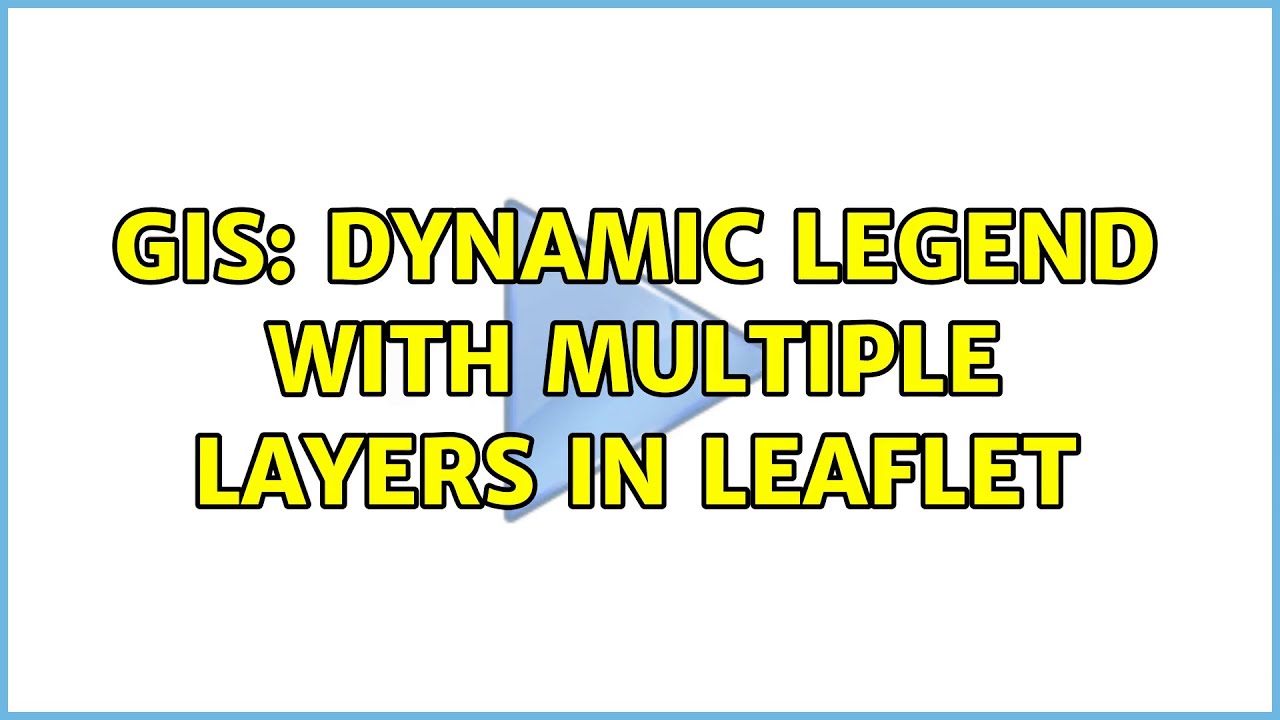 GIS: Dynamic legend with multiple layers in leaflet - YouTube