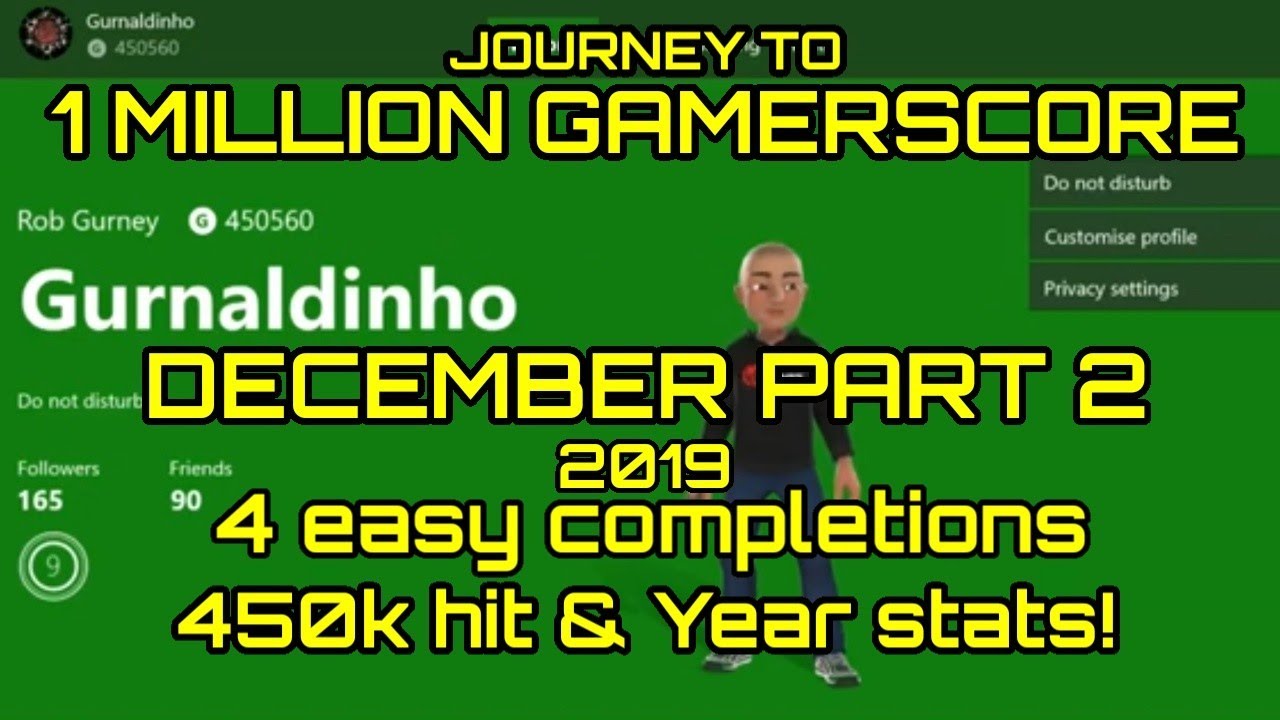 Journey to 1 million gamerscore, December part 2, 450K hit!!! 4 easy ...
