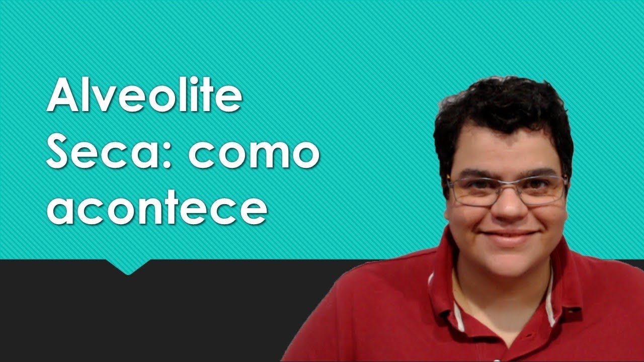 Alveolite Seca, como acontece | Dra Bianca Rosa - YouTube