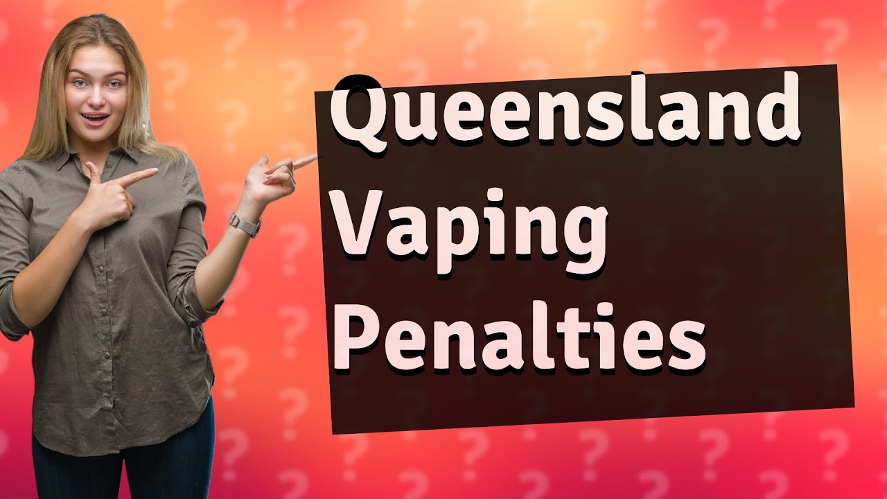What is the penalty for vaping in Qld? - YouTube