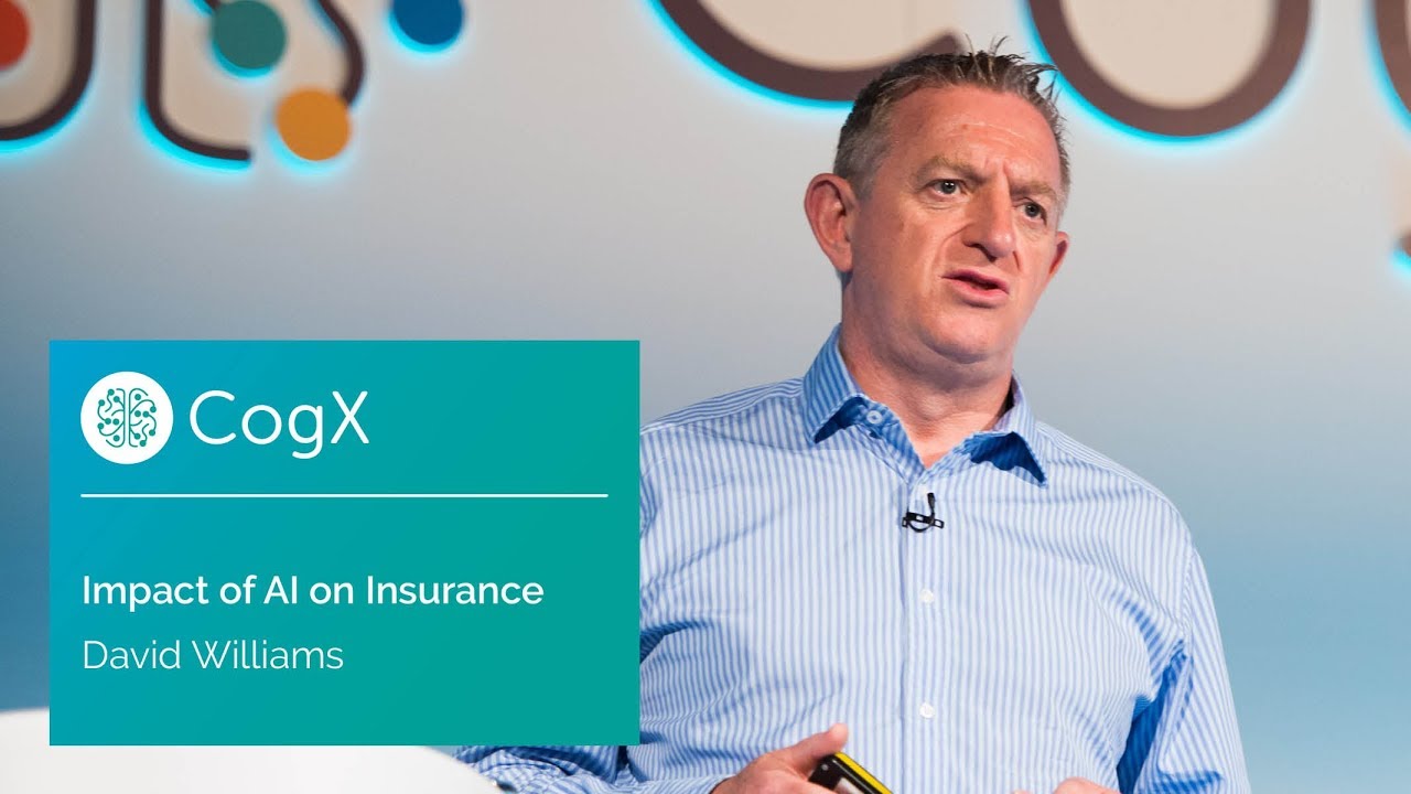 David Williams, AXA on the Impact of AI in Insurance | CogX17 ...