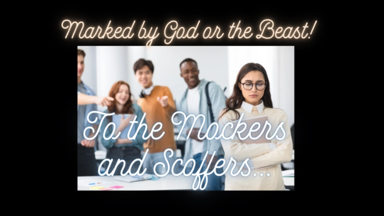 To the MOCKERS AND SCOFFERS and the BRIDE! WHOM DID YOU CHOOSE THE ...