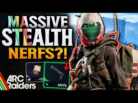 ARC Raiders Stealth Nerfs?! Anvil Nerf & Loot Nerf!
